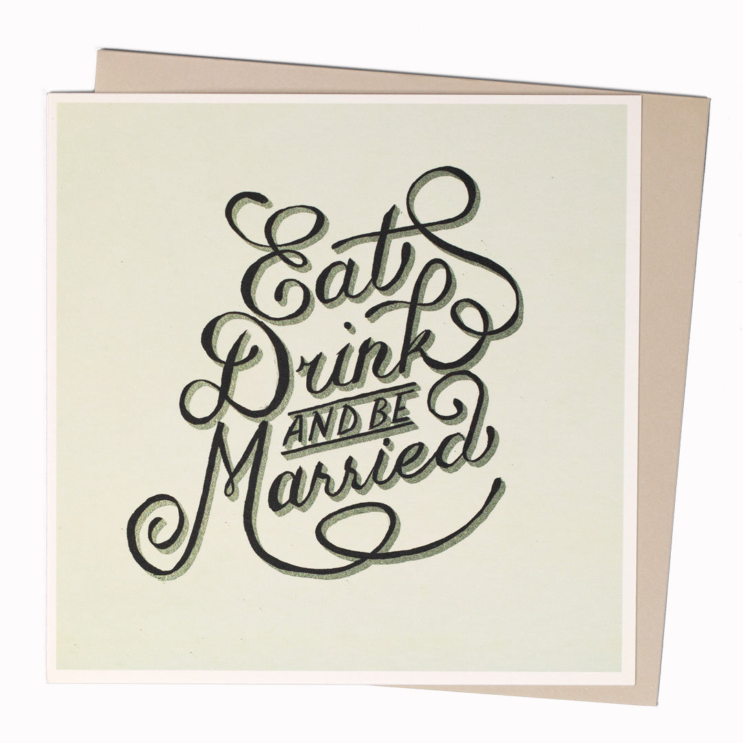 USTUDIO Design Typographic Wedding Card | Eat, Drink + Be Married