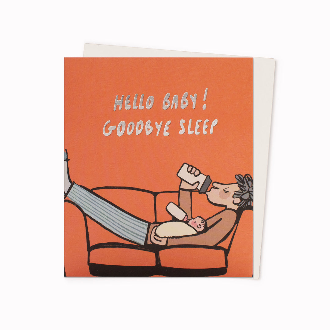 USTUDIO Design New Baby Card by Peter Ryan | Hello Baby Goodbye Sleep